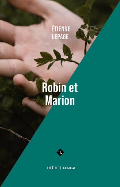 Robin et Marion – Leméac