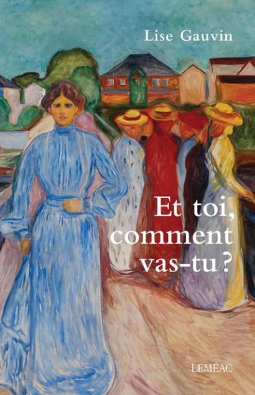 Et toi, comment vas-tu ? – Leméac