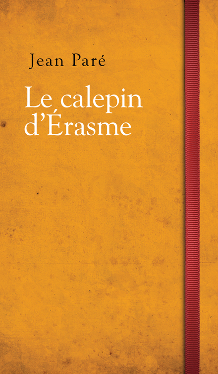 Le calepin d’Érasme – Leméac