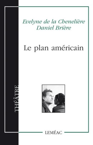 Le plan américain – Leméac