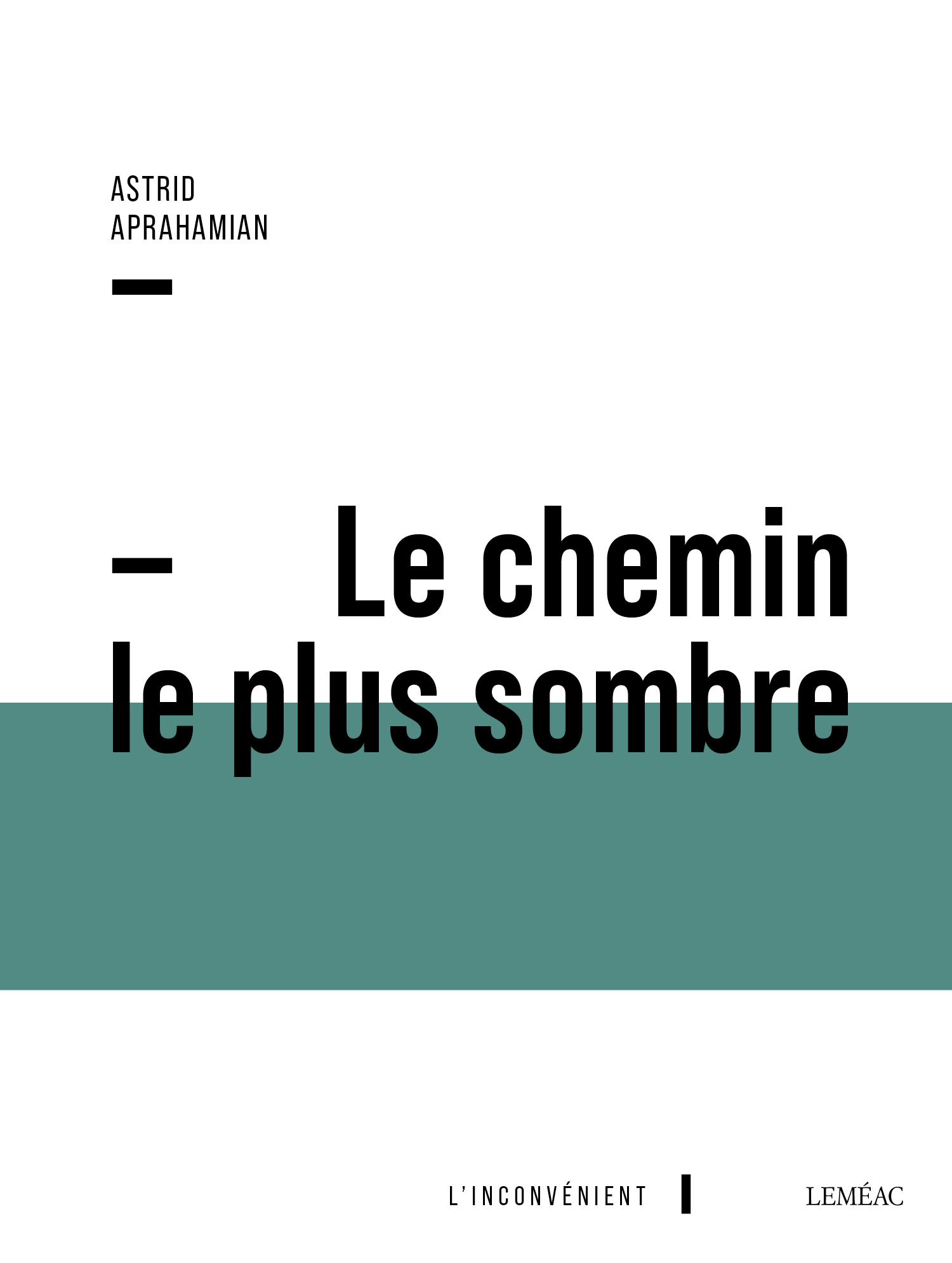 Le chemin le plus sombre – Leméac